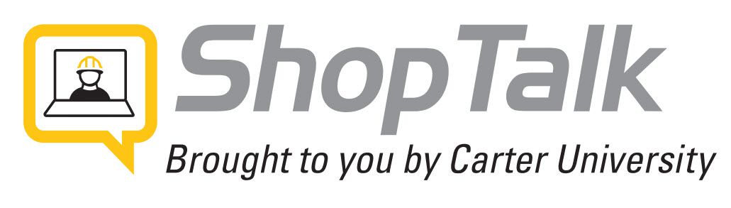 ShopTalk Customer Education Series | Carter Machinery